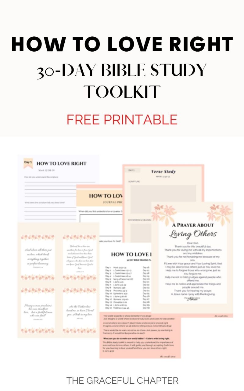 How To Love Right - Free 30 Day Bible Study Toolkit - The Graceful Chapter