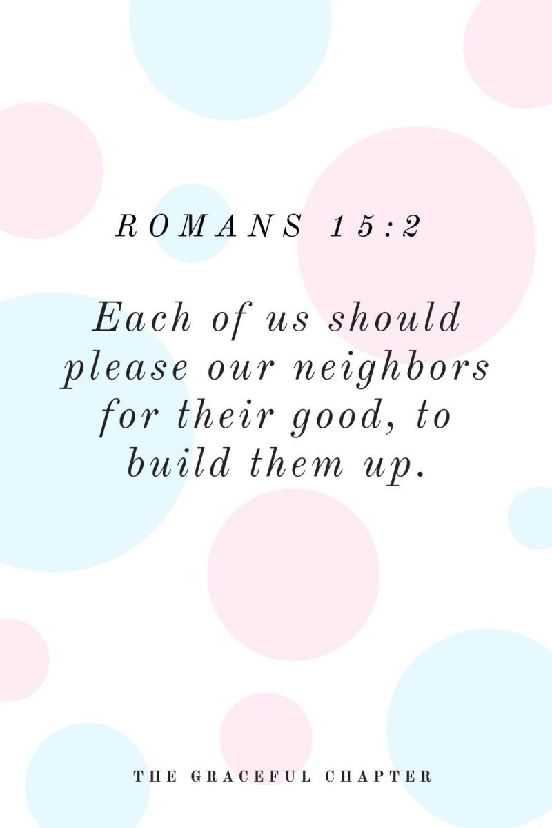 45 Bible Verses To Encourage Yourself And Others - The Graceful Chapter