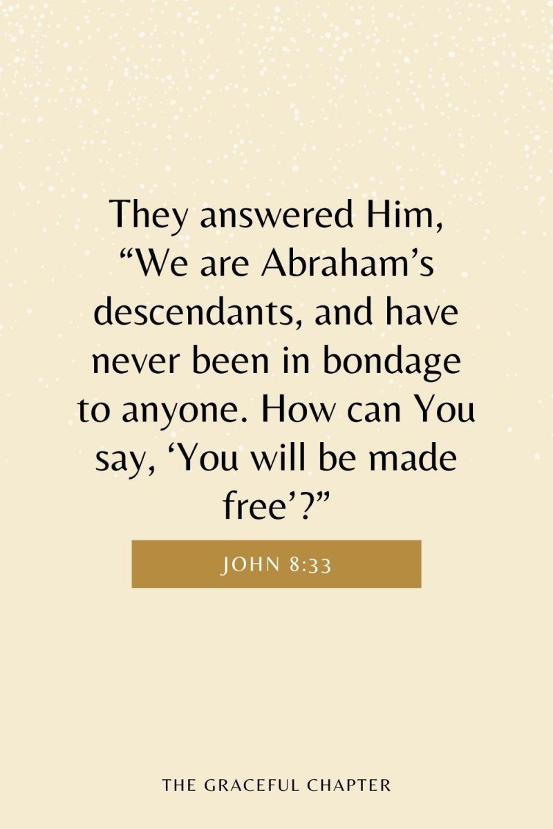 45 Bible Verses About Bondage - The Graceful Chapter