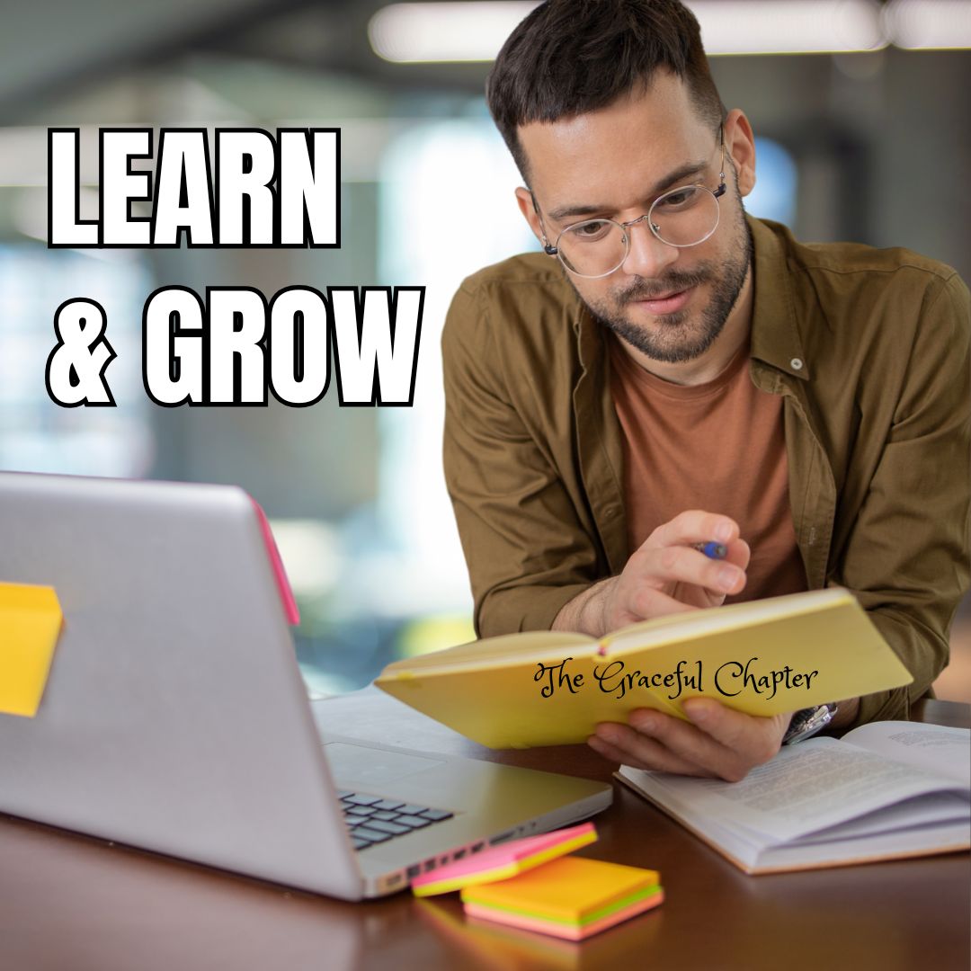 Learn And Grow: Ways To Become A Better Learner And A Better Person ...