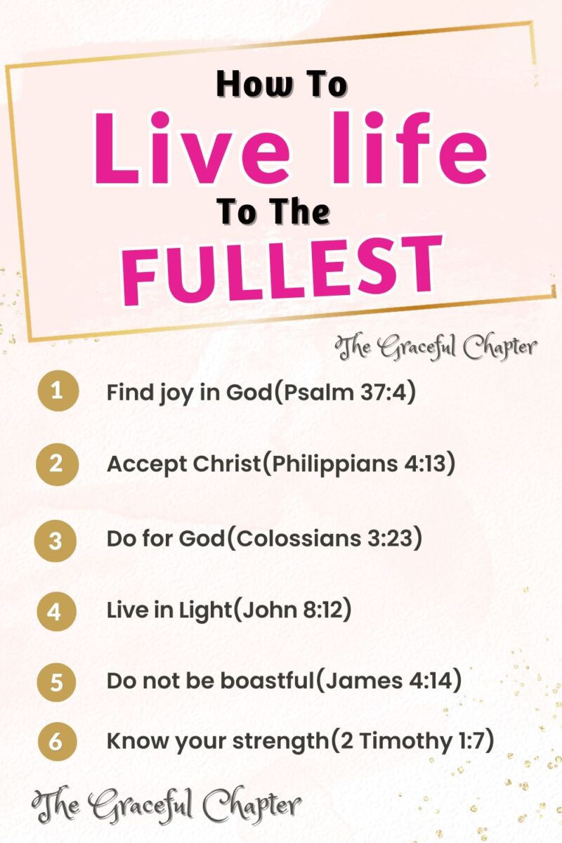 How To Live Life To The Fullest - The Graceful Chapter